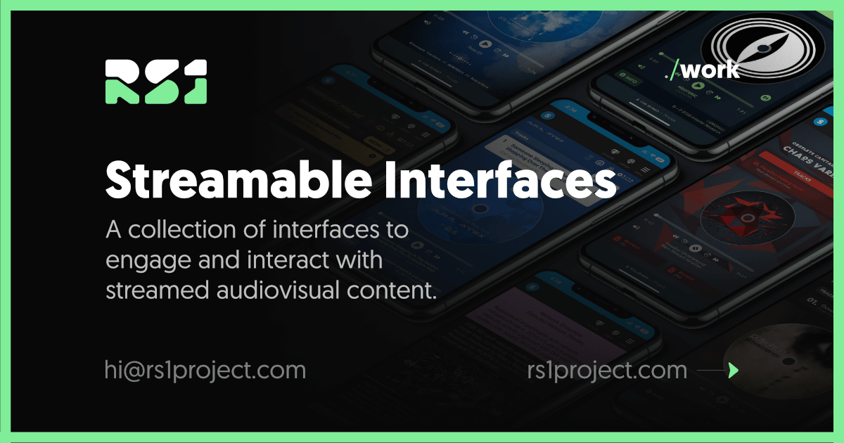 Streamable Interfaces, a case-study by RS1 Project